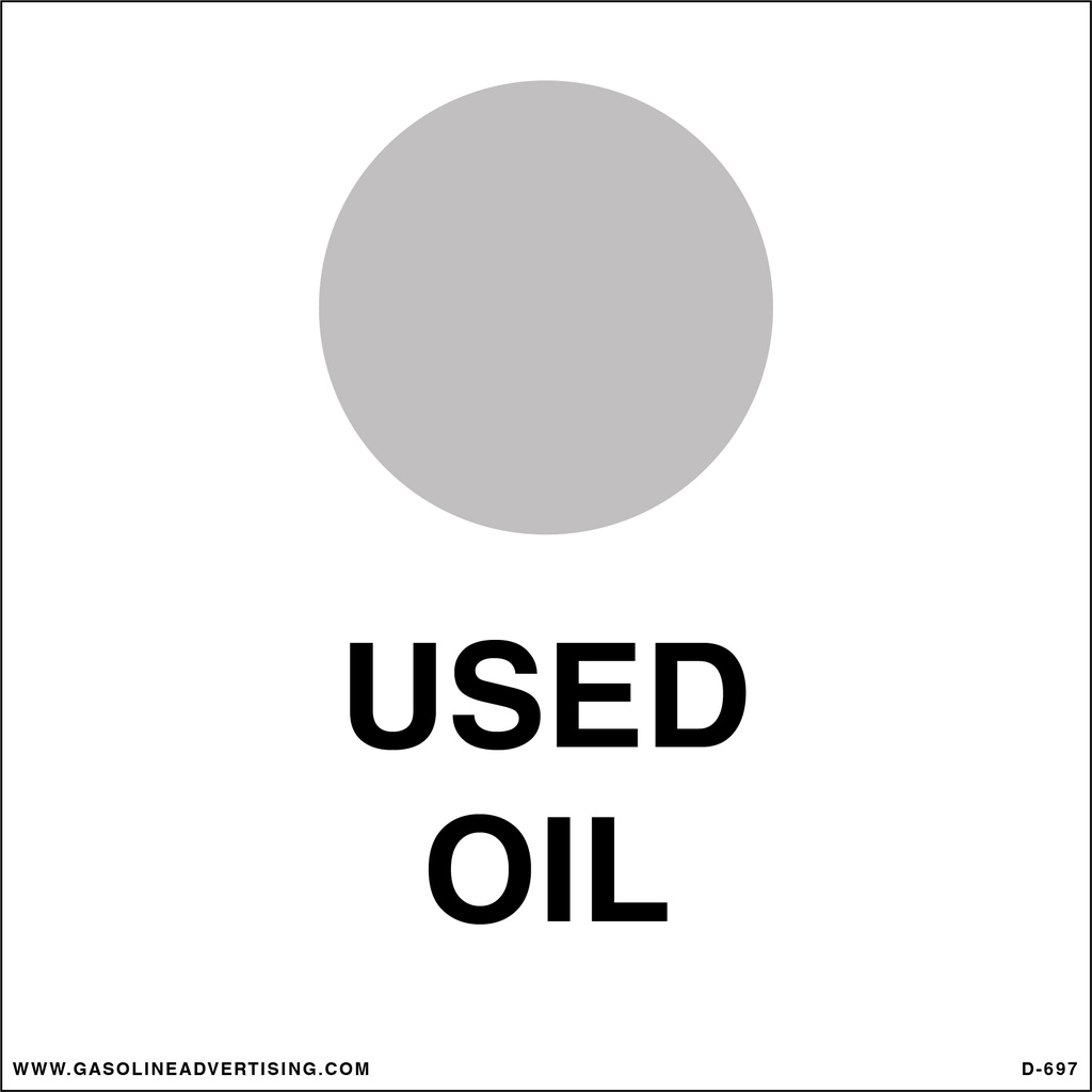 D-697 - API Color Coded Decal - USED OIL | Gasoline Advertising